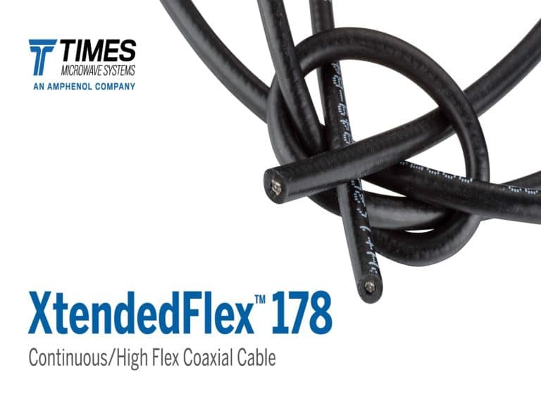 New XtendedFlex 178 High Flex Coaxial Cable | Times Microwave Systems