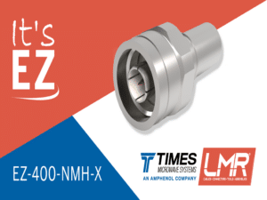 EZ vs TC Connectors: What's the Difference? | Times Microwave Systems