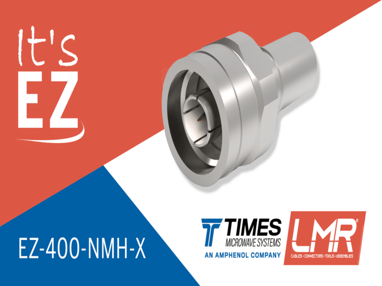 EZ vs TC Connectors: What's the Difference? | Times Microwave Systems